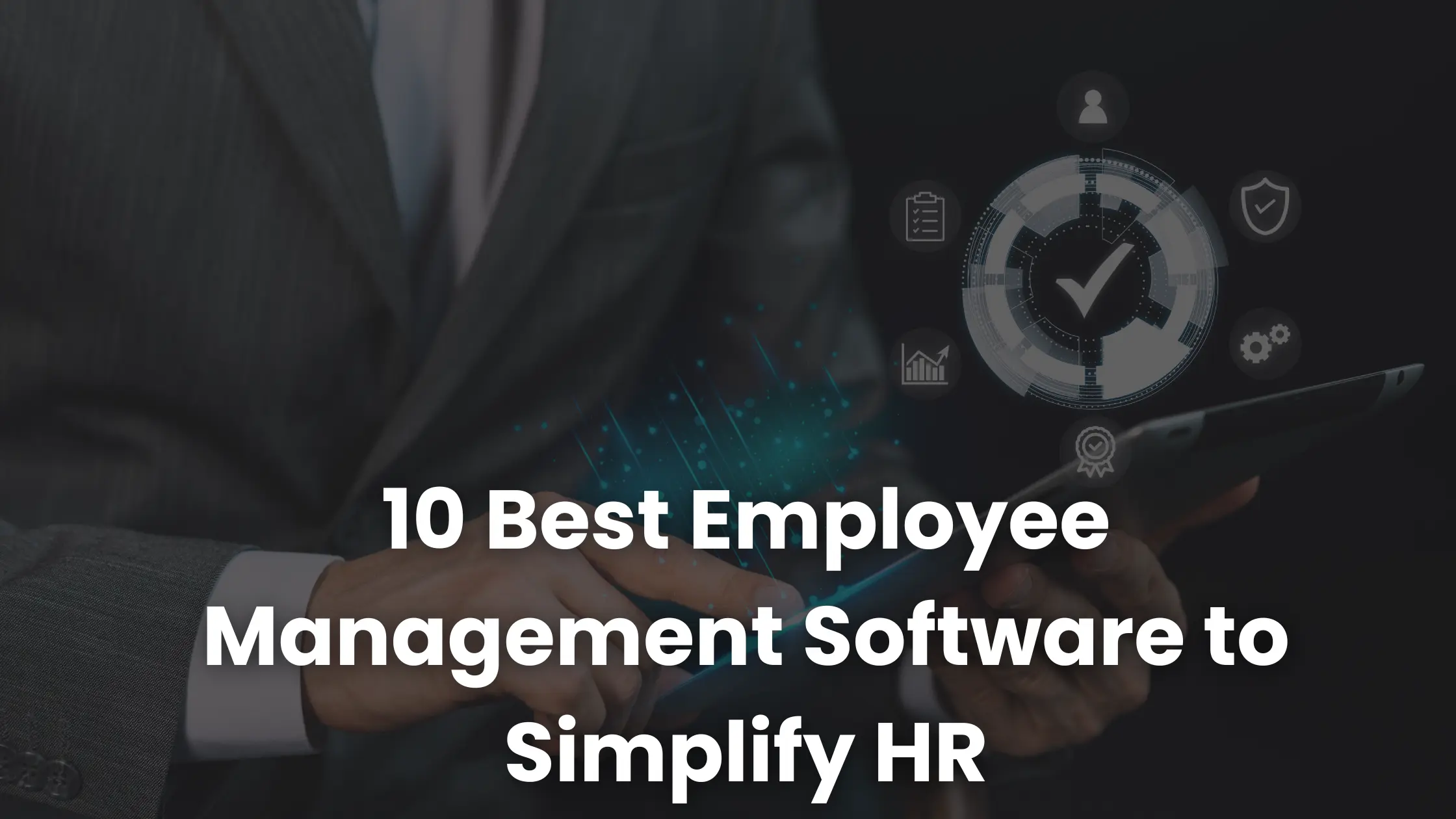 10 Best Employee Management Software to Simplify HR | Coursebox AI